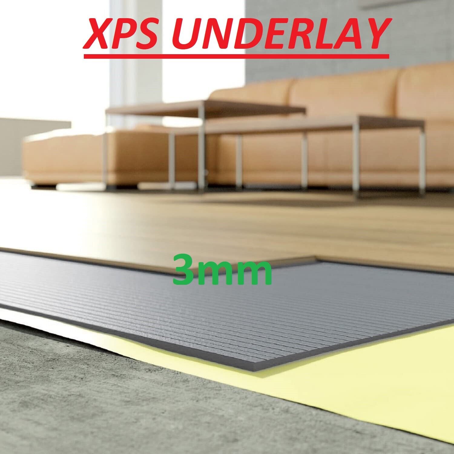 XPS Underlay Insulation 3mm - Wood or Laminate Flooring - Like ...